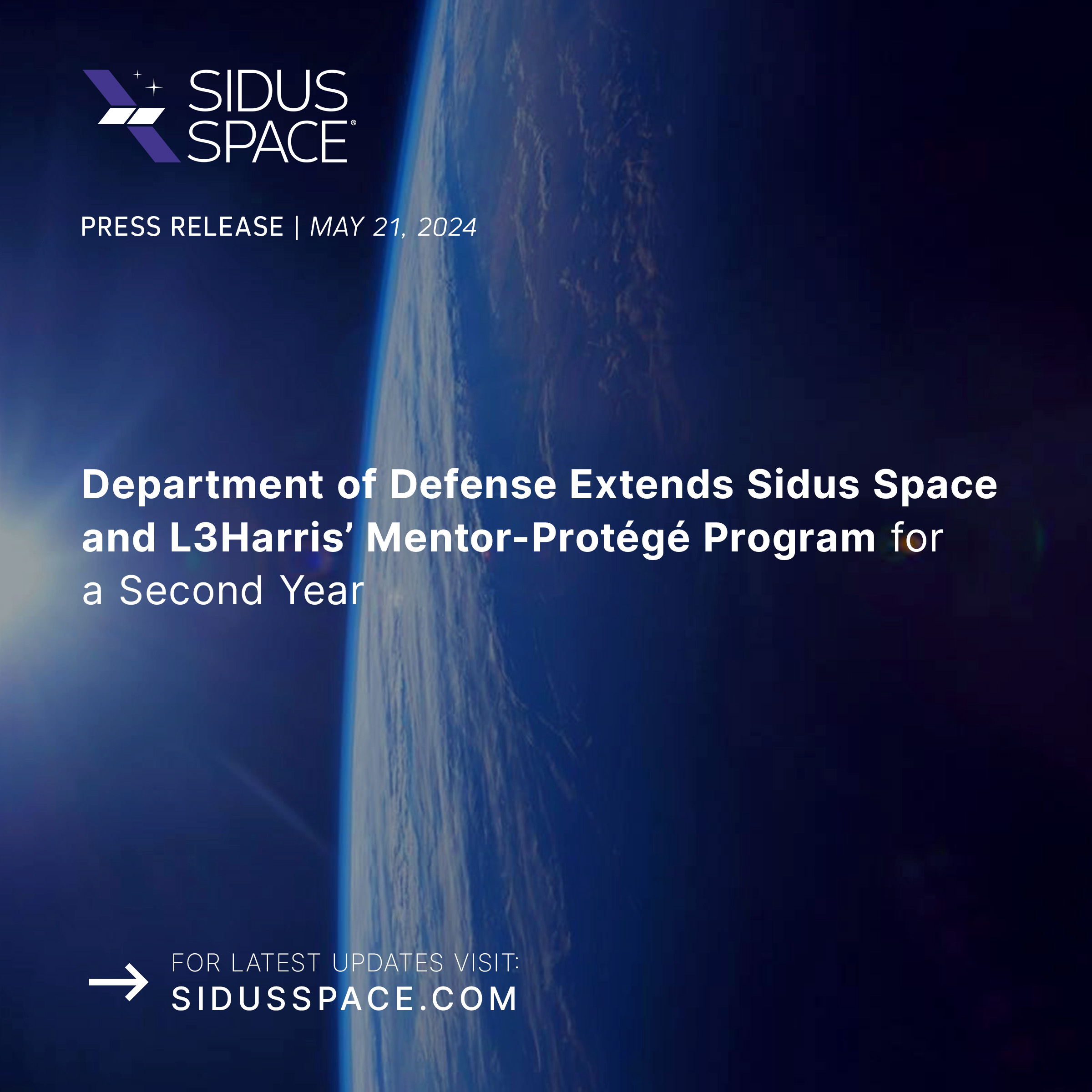 Department of Defense Extends Sidus Space and L3Harris’ Mentor-Protégé ...