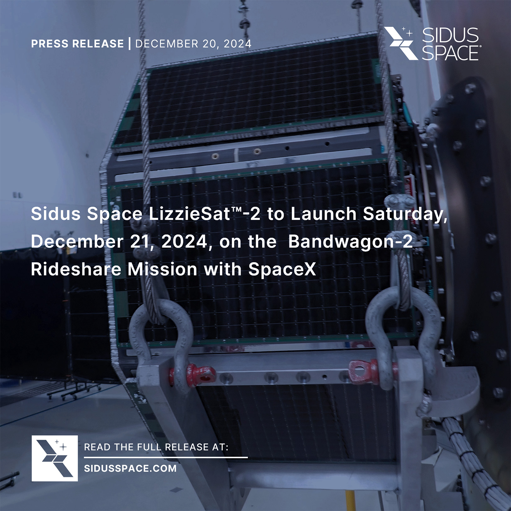 Sidus Space LizzieSat®-2 to Launch Saturday, December 21, 2024, on the Bandwagon-2 Rideshare ...