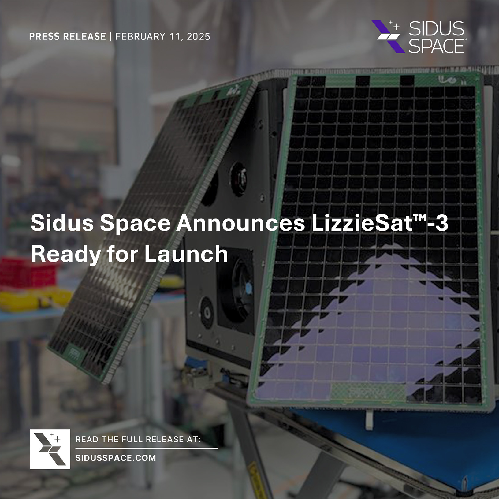 Sidus Space Announces LizzieSat™-3 Ready for Launch - Sidus Space