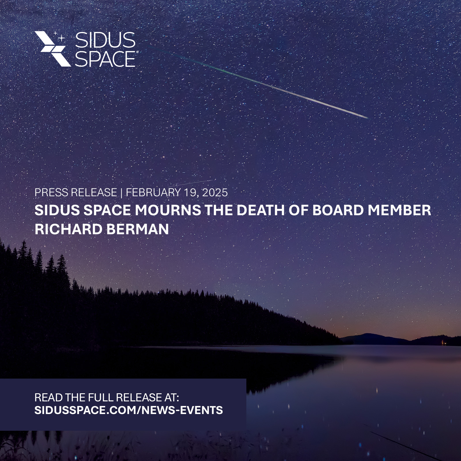 Sidus Space Mourns the Death of Board Member Richard Berman - Sidus Space