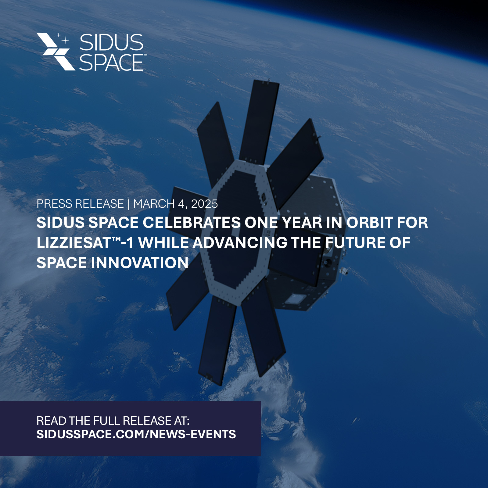 Sidus Space Celebrates One Year in Orbit for LizzieSat®-1 While ...